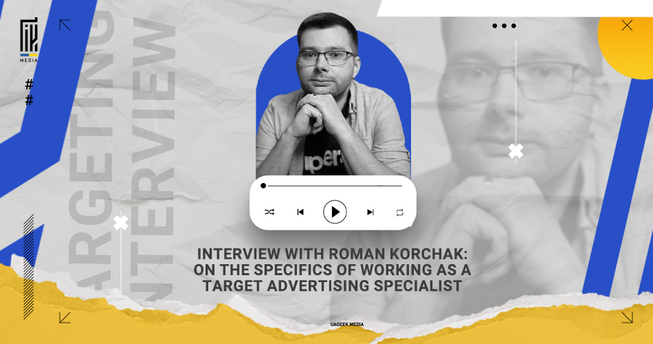 Interview with Roman Korchak: On the Specifics of Working as a Target ...