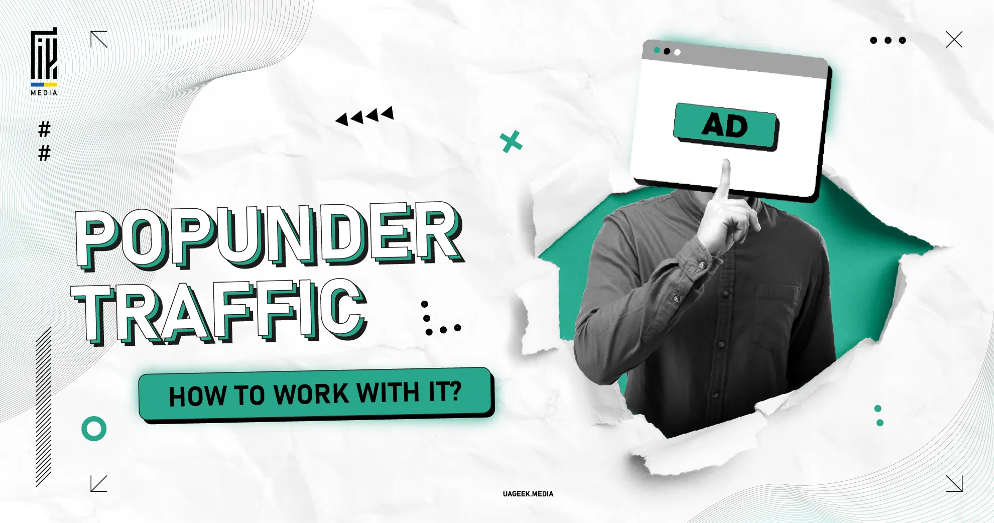 How to work with popunder traffic? - uageek.media