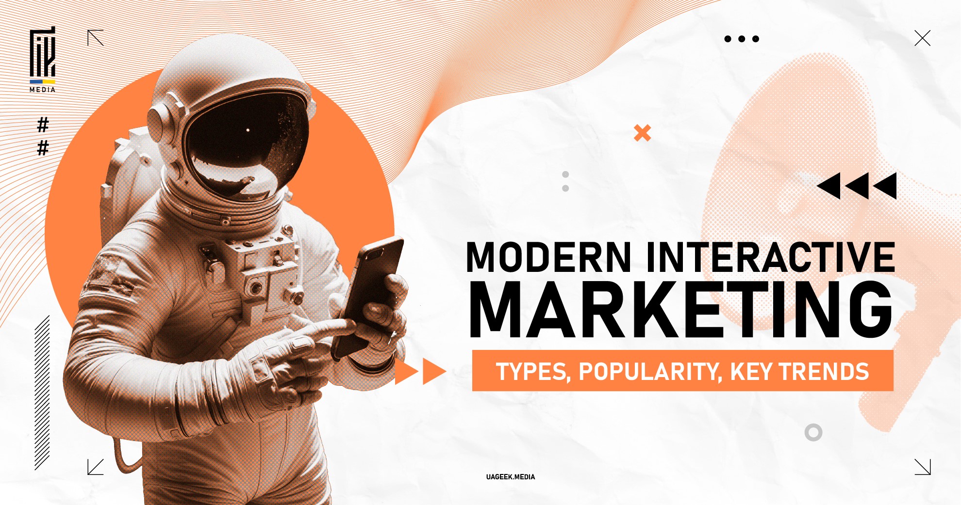 Modern Interactive Marketing: Types, Popularity, Key Trends - uageek.media